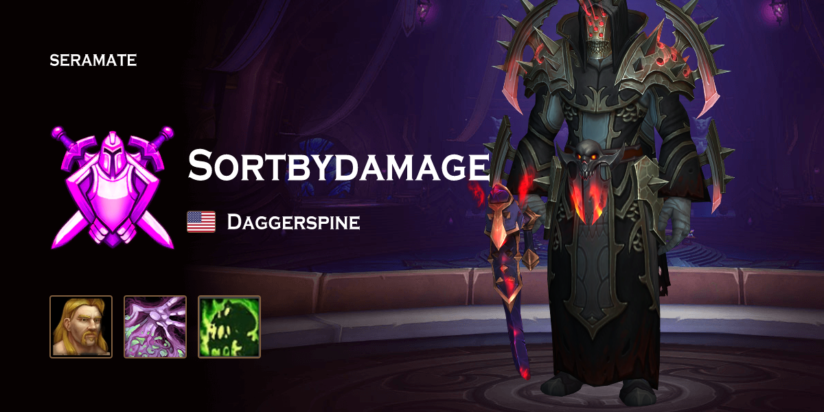 Sortbydamage @ Daggerspine (US) · Seramate · WoW PvP Leaderboards ...