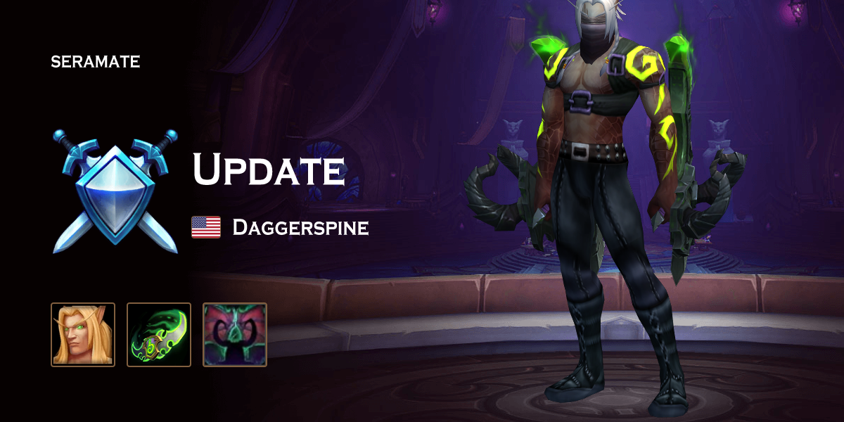 Update @ Daggerspine (US) · Seramate · WoW PvP Leaderboards, Arena ...