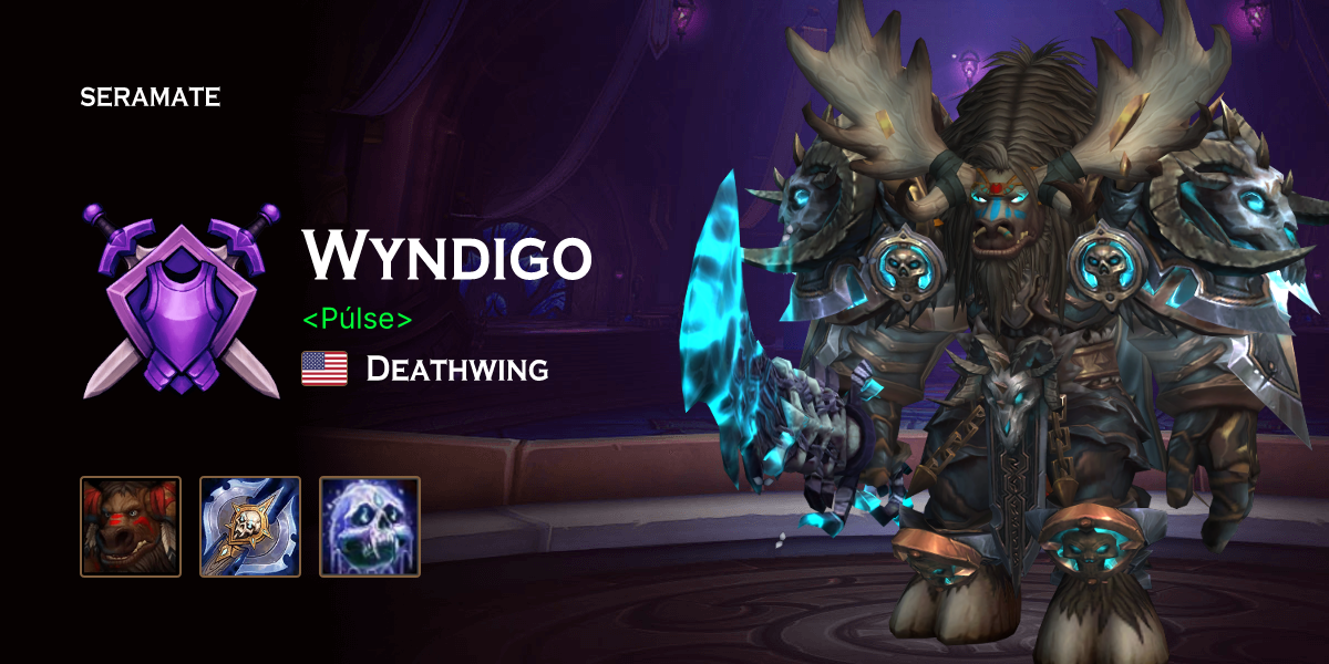 Wyndigo @ Deathwing (US) · Seramate · WoW PvP Leaderboards, Arena Activity, Character Profiles ...