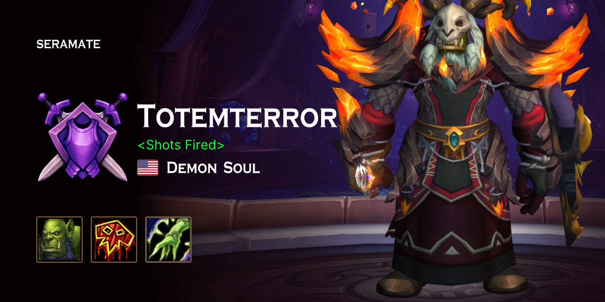 Totemterror @ Demon Soul (US) · Seramate · WoW PvP Leaderboards, Arena ...
