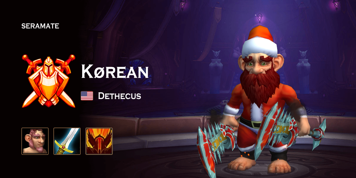 Kørean @ Dethecus (US) · Seramate · WoW PvP Leaderboards, Arena ...