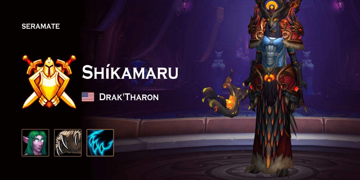 Shíkamaru @ Drak'Tharon (US) · Seramate · WoW PvP Leaderboards, Arena ...