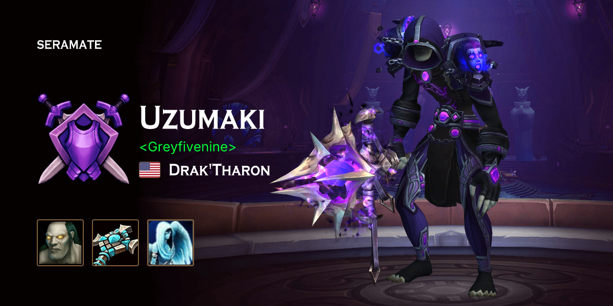 Uzumaki @ Drak'Tharon (US) · Seramate · WoW PvP Leaderboards, Arena ...