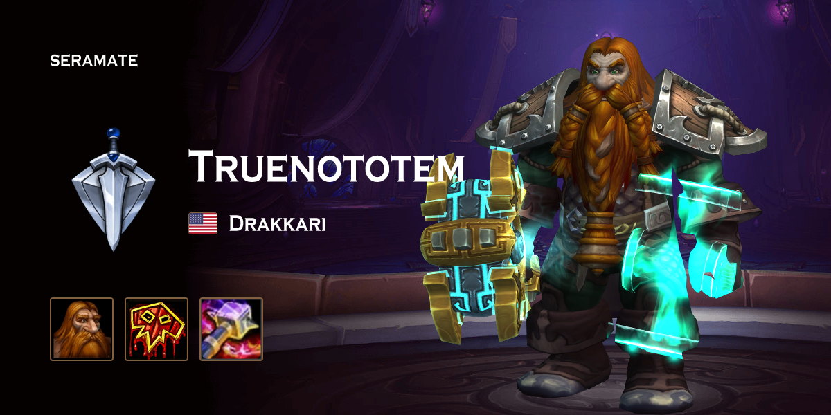 Truenototem @ Drakkari (US) · Seramate · WoW PvP Leaderboards, Arena ...