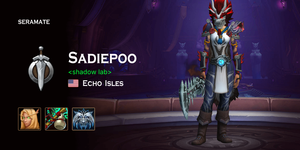 Sadiepoo @ Echo Isles (US) · Seramate · WoW PvP Leaderboards, Arena ...