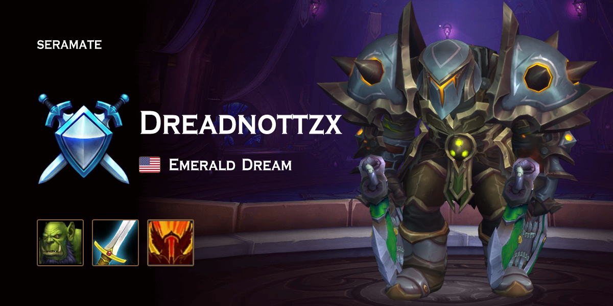 Dreadnottzx @ Emerald Dream (US) · Seramate · WoW PvP Leaderboards ...