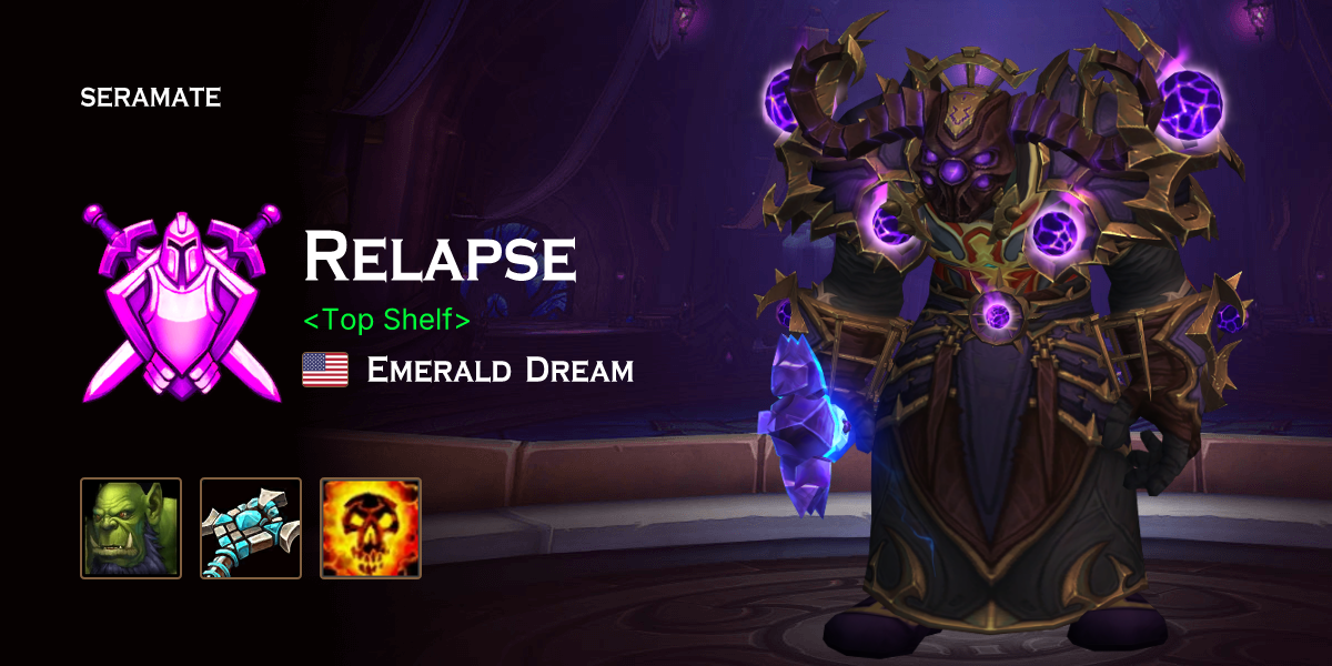 Relapse @ Emerald Dream (US) · Seramate · WoW PvP Leaderboards, Arena ...