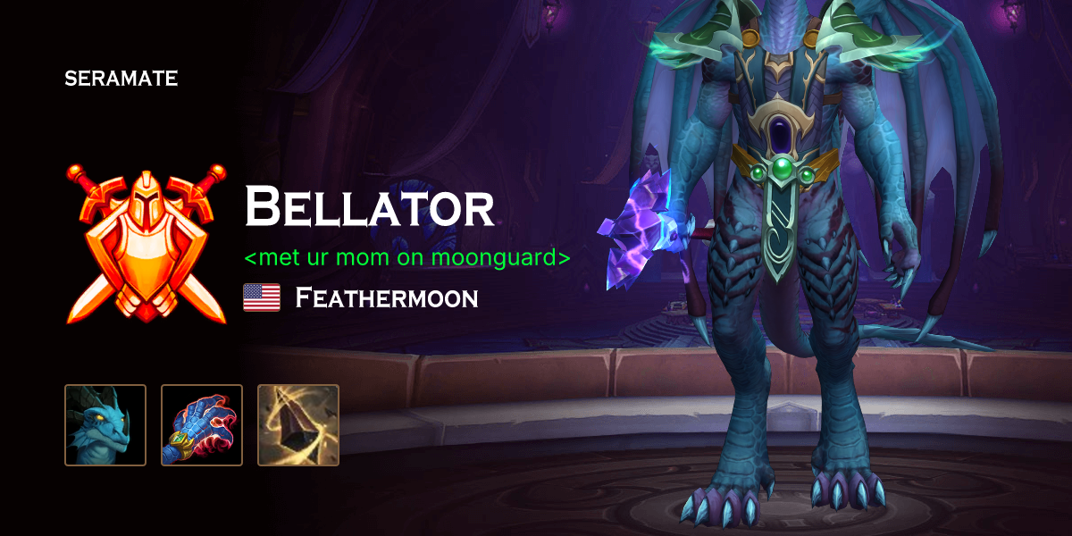 Bellator @ Feathermoon (US) · Seramate · WoW PvP Leaderboards, Arena ...
