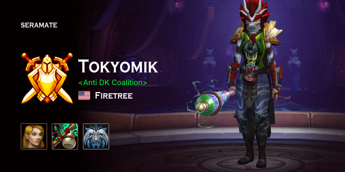 Tokyomik @ Firetree (US) · Seramate · WoW PvP Leaderboards, Arena ...