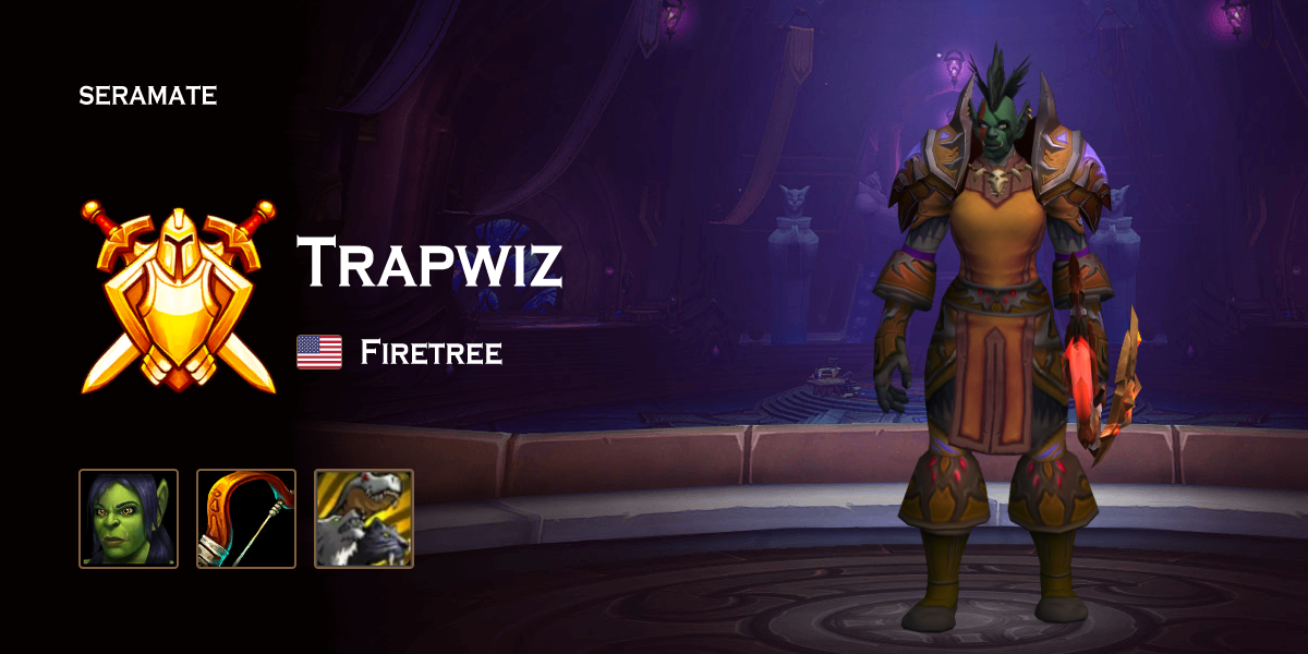 Trapwiz @ Firetree (US) · Seramate · WoW PvP Leaderboards, Arena ...
