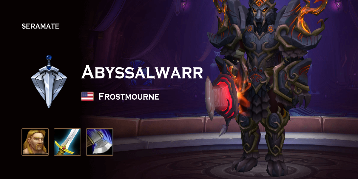 Abyssalwarr @ Frostmourne (US) · Seramate · WoW PvP Leaderboards, Arena ...