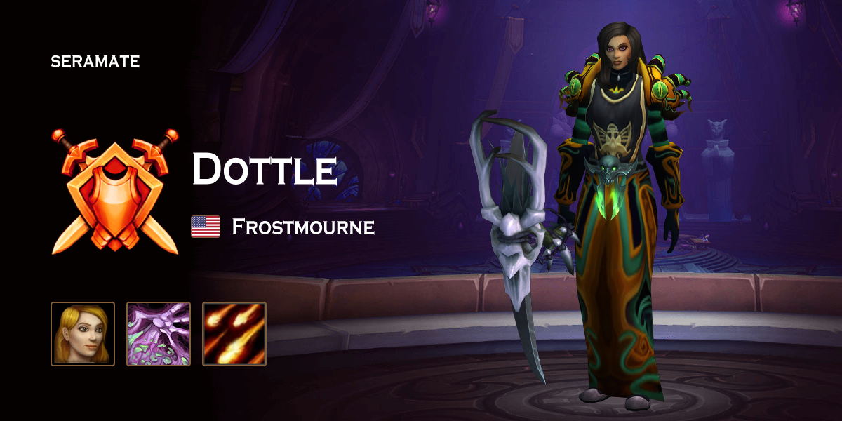 Dottle @ Frostmourne (US) · Seramate · WoW PvP Leaderboards, Arena ...