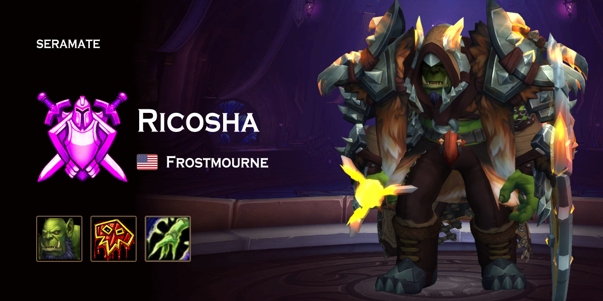 Ricosha @ Frostmourne (US) · Seramate · WoW PvP Leaderboards, Arena ...