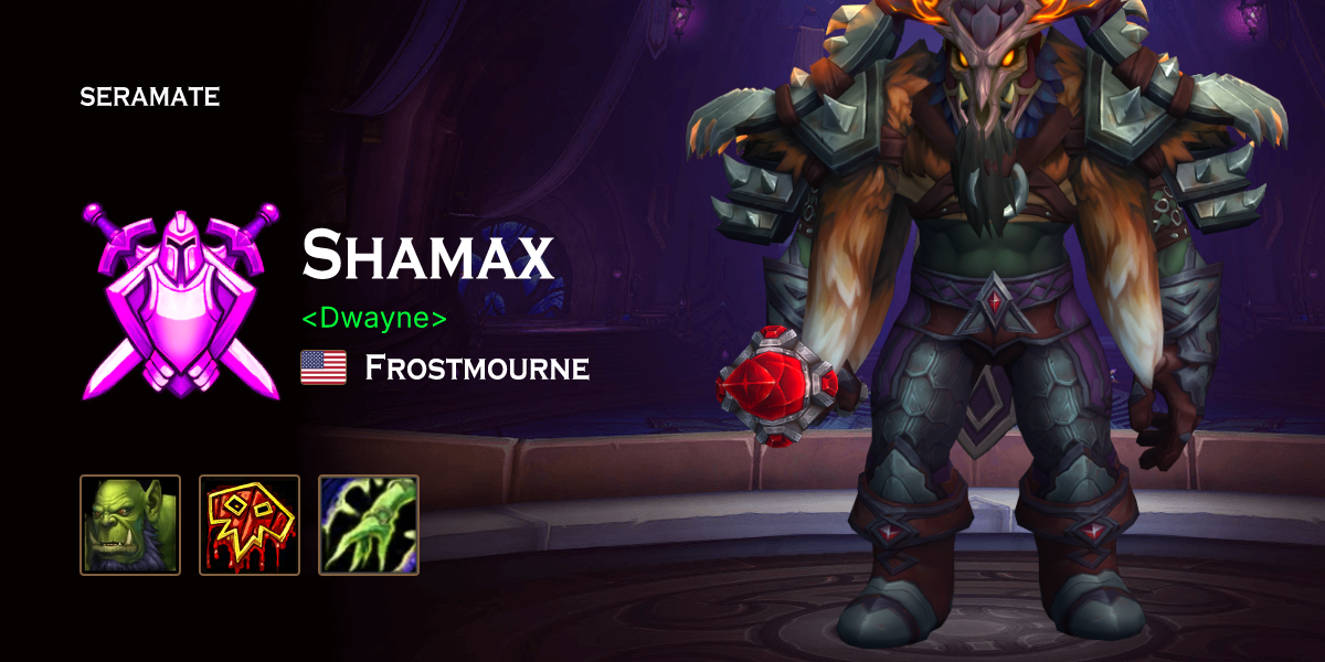 Shamax @ Frostmourne (US) · Seramate · WoW PvP Leaderboards, Arena ...