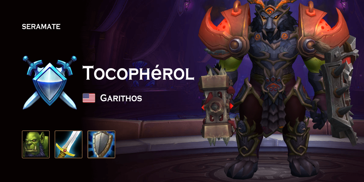 Tocophérol @ Garithos (US) · Seramate · WoW PvP Leaderboards, Arena ...