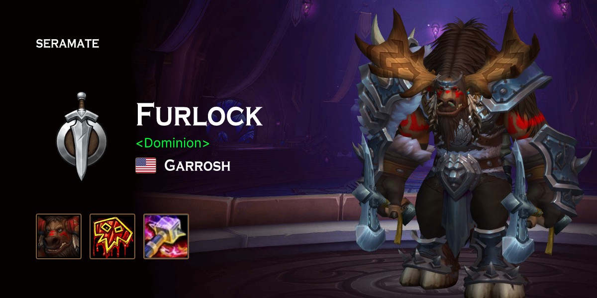Furlock @ Garrosh (US) · Seramate · WoW PvP Leaderboards, Arena ...