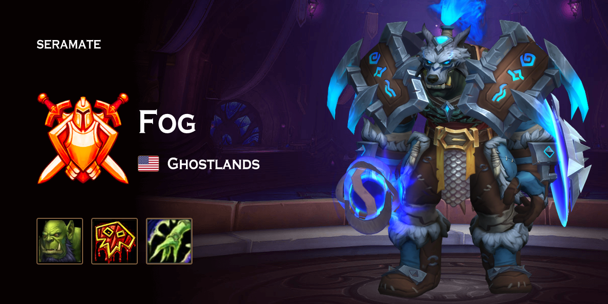 Fog @ Ghostlands (US) · Seramate · WoW PvP Leaderboards, Arena Activity ...