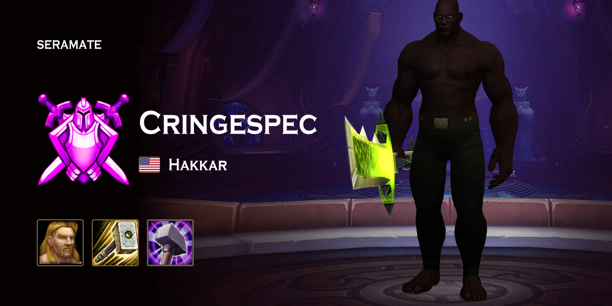 Cringespec @ Hakkar (US) · Seramate · WoW PvP Leaderboards, Arena ...