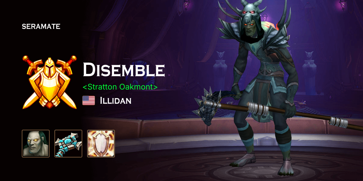 Disemble @ Illidan (US) · Seramate · WoW PvP Leaderboards, Arena ...