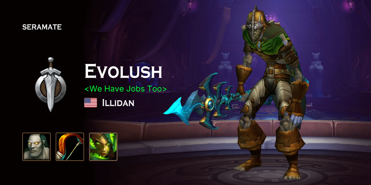 Evolush @ Illidan (US) · Seramate · WoW PvP Leaderboards, Arena ...