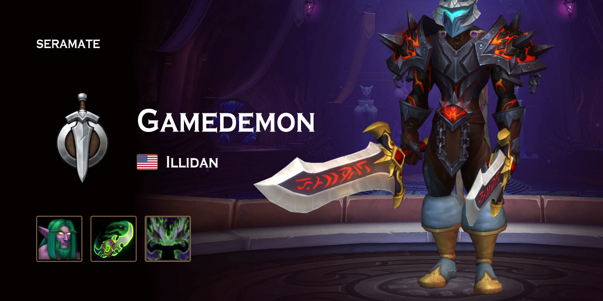 Gamedemon @ Illidan (US) · Seramate · WoW PvP Leaderboards, Arena ...