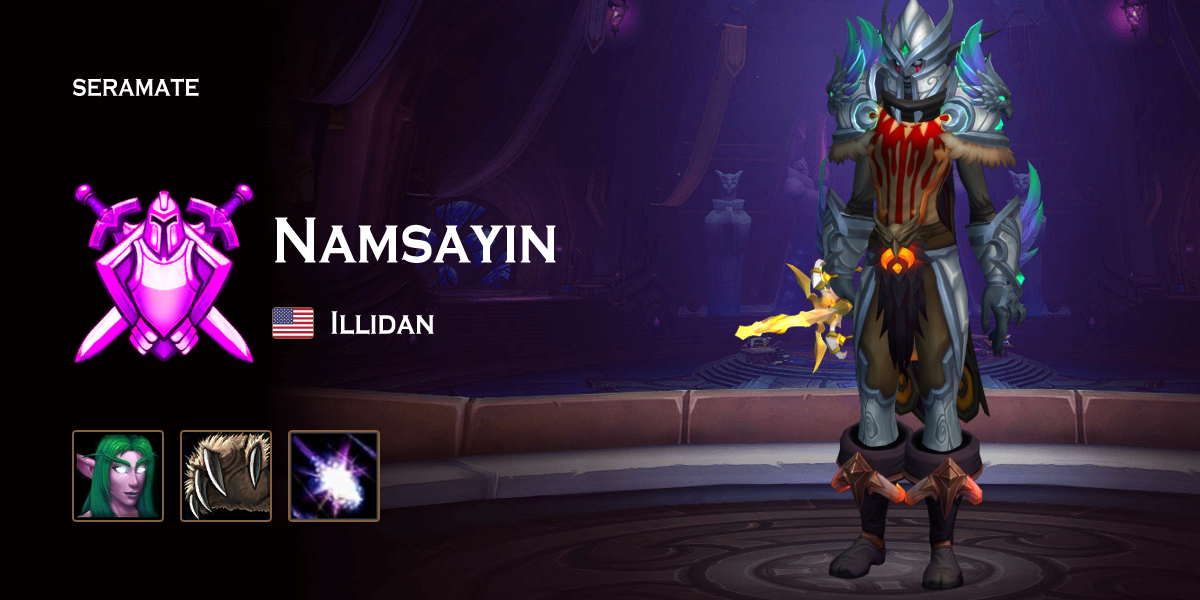 Namsayin @ Illidan (US) · Seramate · WoW PvP Leaderboards, Arena ...
