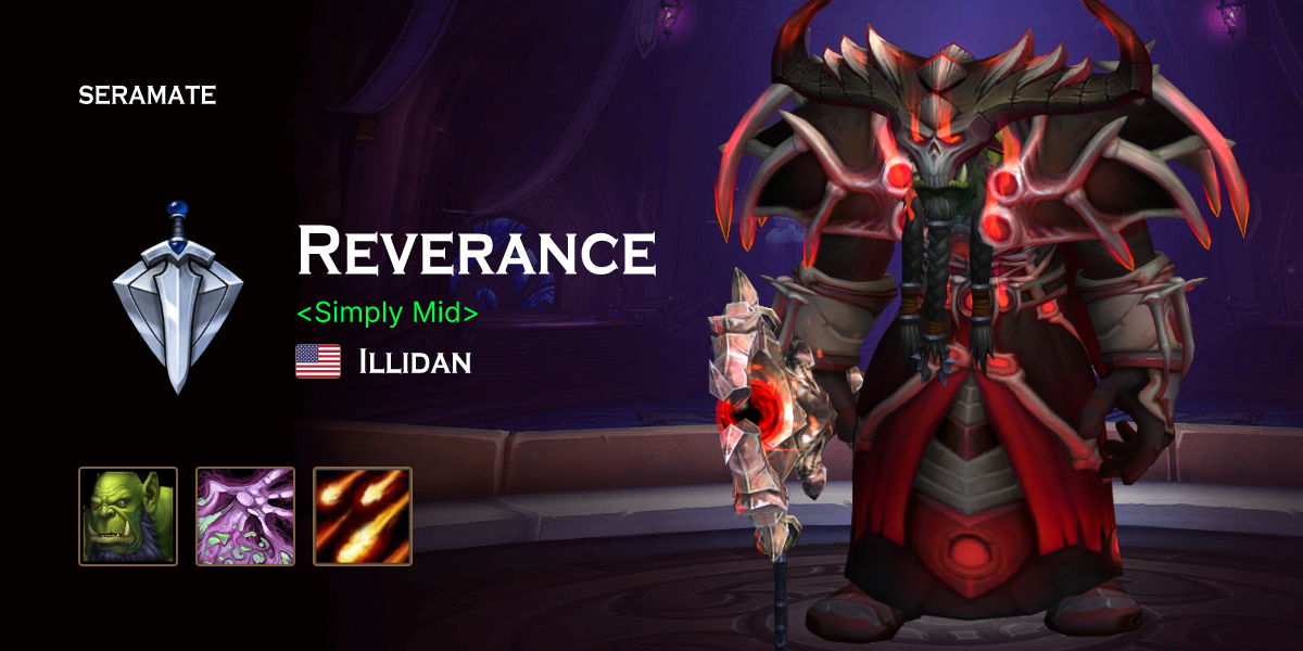 Reverance @ Illidan (US) · Seramate · WoW PvP Leaderboards, Arena ...
