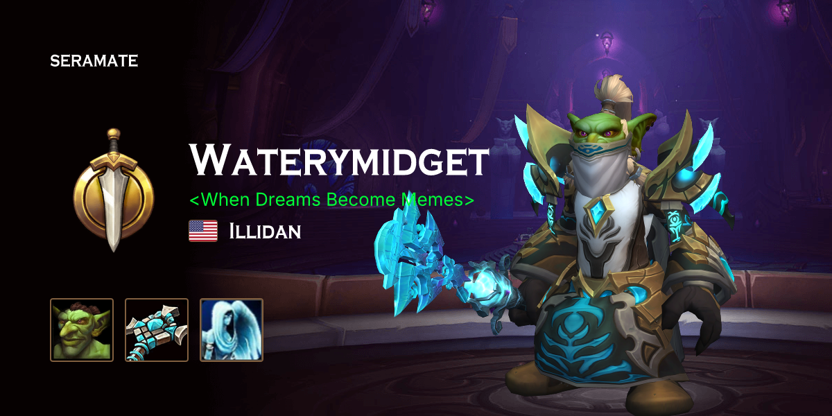 Waterymidget @ Illidan (US) · Seramate · WoW PvP Leaderboards, Arena ...