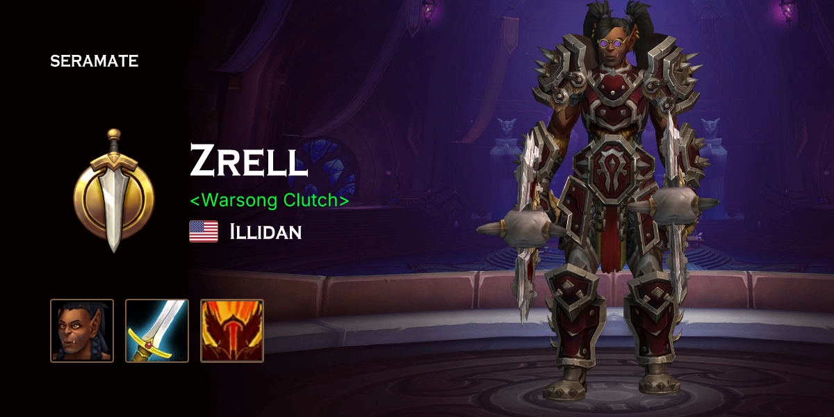 Zrell @ Illidan (US) · Seramate · WoW PvP Leaderboards, Arena Activity ...