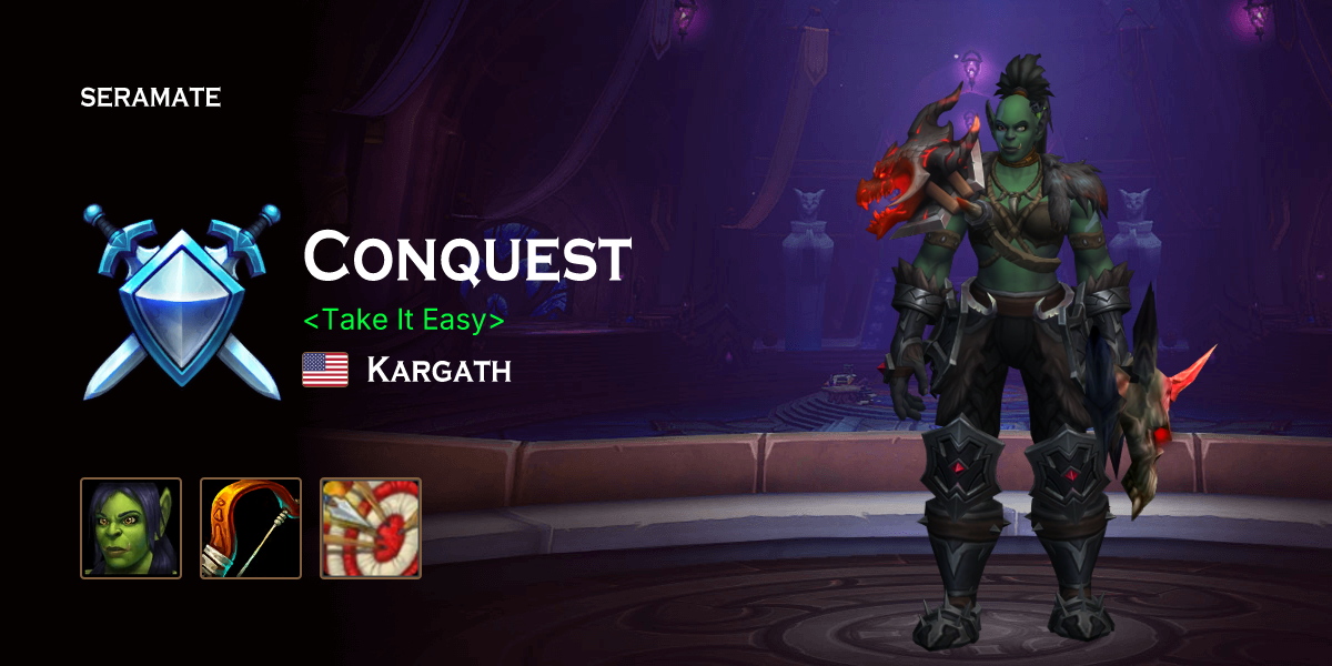 Conquest @ Kargath (US) · Seramate · WoW PvP Leaderboards, Arena ...