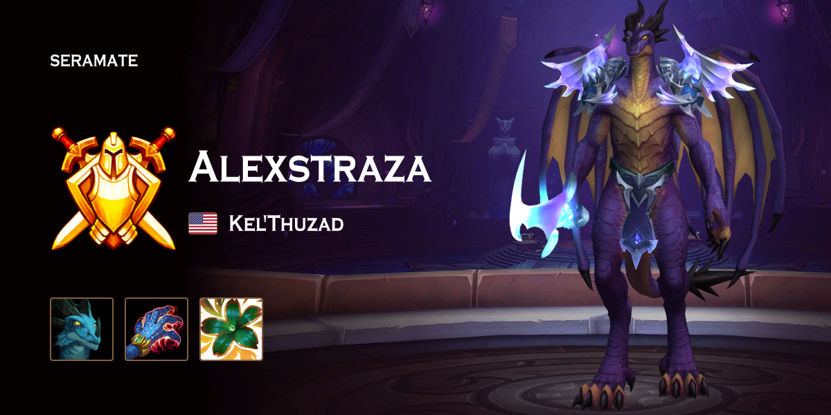 Alexstraza @ Kel'Thuzad (US) · Seramate · WoW PvP Leaderboards, Arena ...