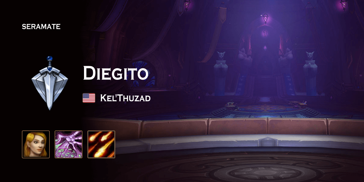 Diegito @ Kel'Thuzad (US) · Seramate · WoW PvP Leaderboards, Arena ...