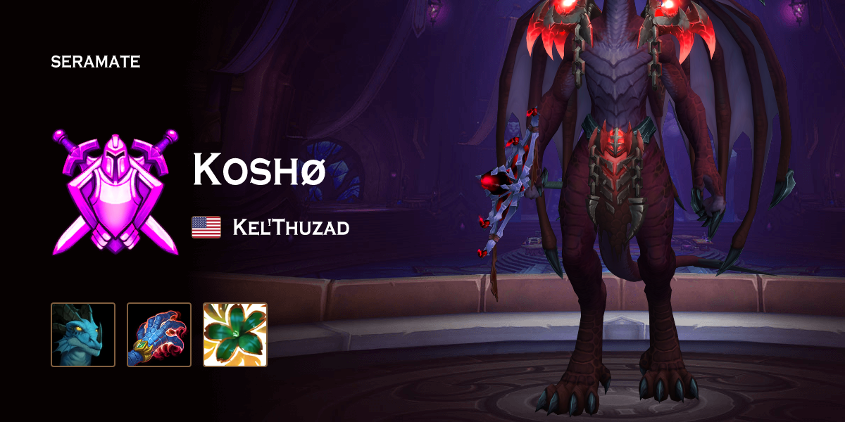 Koshø @ Kel'Thuzad (US) · Seramate · WoW PvP Leaderboards, Arena ...