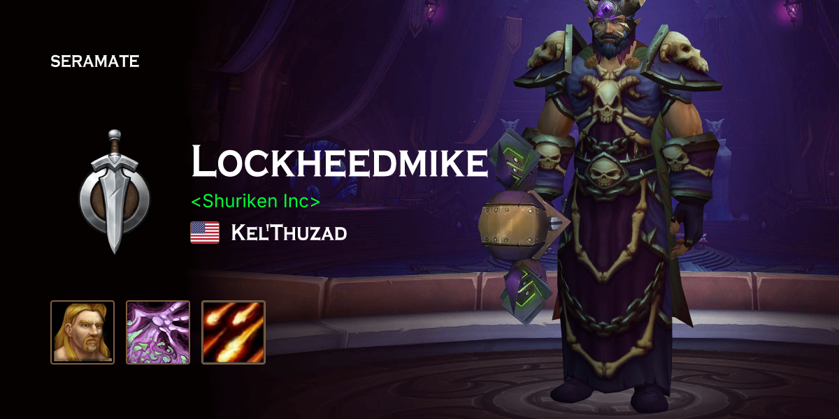 Lockheedmike @ Kel'Thuzad (US) · Seramate · WoW PvP Leaderboards, Arena Activity, Character ...