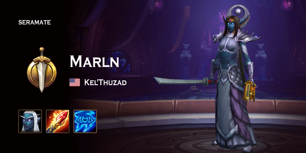 Marln @ Kel'Thuzad (US) · Seramate · WoW PvP Leaderboards, Arena ...