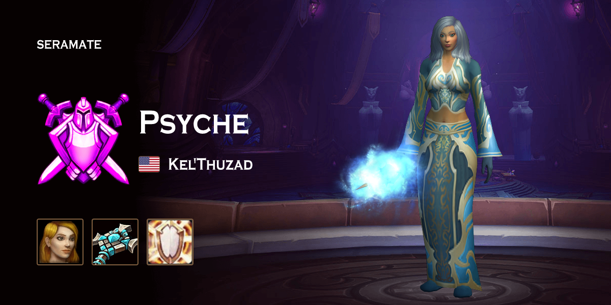 Psyche @ Kel'Thuzad (US) · Seramate · WoW PvP Leaderboards, Arena ...
