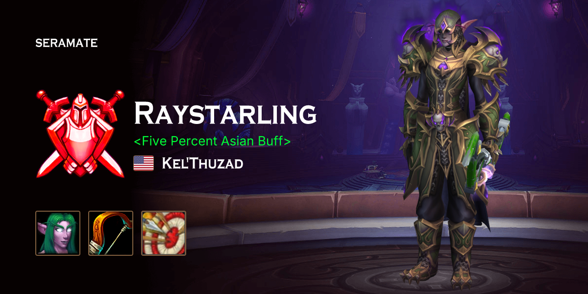 Raystarling @ Kel'Thuzad (US) · Seramate · WoW PvP Leaderboards, Arena ...