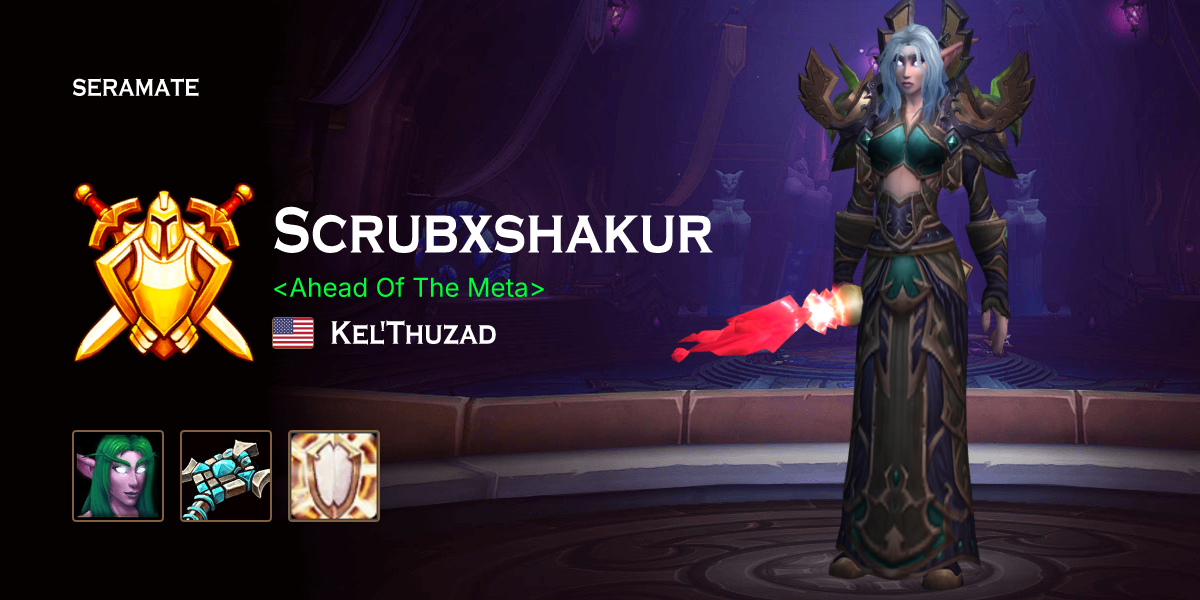 Scrubxshakur @ Kel'Thuzad (US) · Seramate · WoW PvP Leaderboards, Arena ...