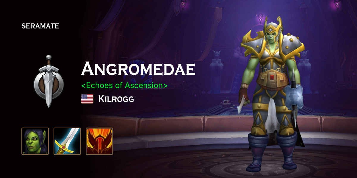 Angromedae @ Kilrogg (US) · Seramate · WoW PvP Leaderboards, Arena ...