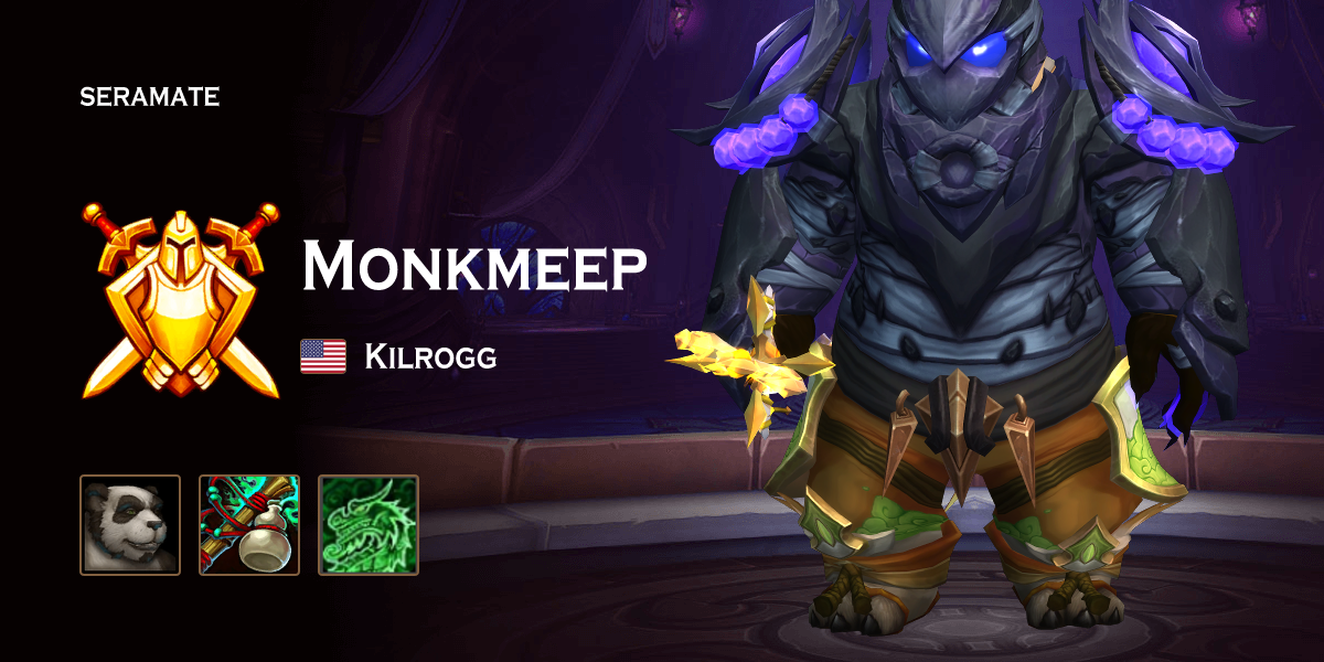 Monkmeep @ Kilrogg (US) · Seramate · WoW PvP Leaderboards, Arena ...