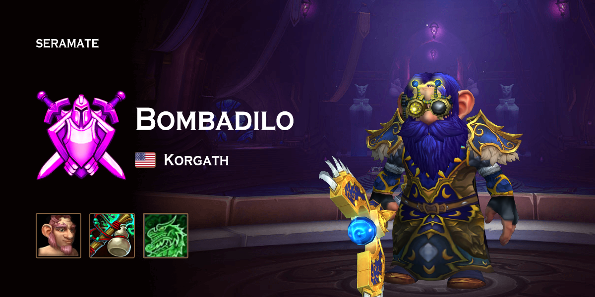 Bombadilo @ Korgath (US) · Seramate · WoW PvP Leaderboards, Arena ...