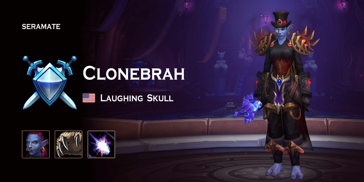 Clonebrah @ Laughing Skull (US) · Seramate · WoW PvP Leaderboards ...