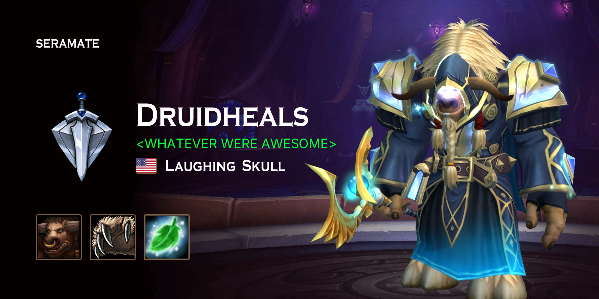 Druidheals @ Laughing Skull (US) · Seramate · WoW PvP Leaderboards ...