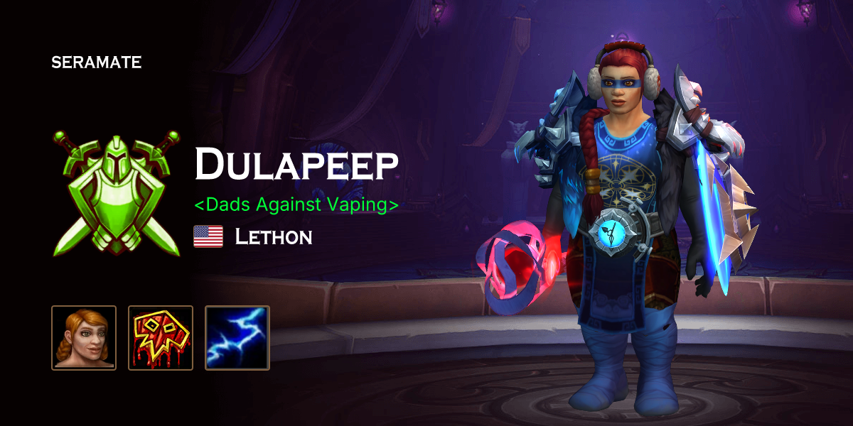 Dulapeep @ Lethon (US) · Seramate · WoW PvP Leaderboards, Arena ...
