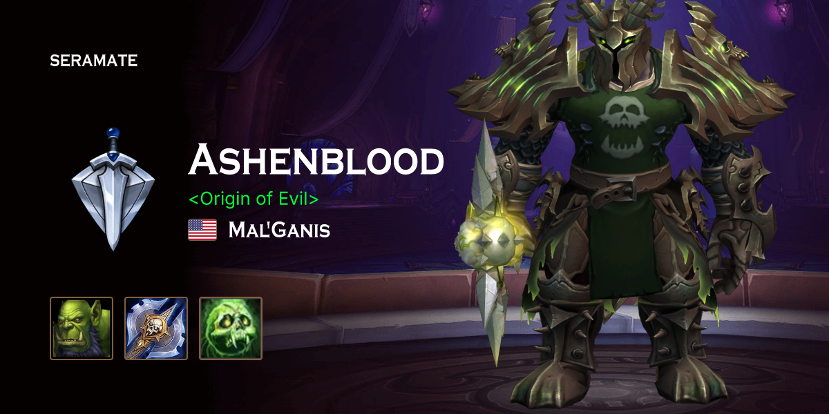 Ashenblood @ Mal'Ganis (US) · Seramate · WoW PvP Leaderboards, Arena ...