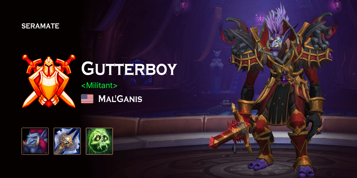 Gutterboy @ Mal'Ganis (US) · Seramate · WoW PvP Leaderboards, Arena ...