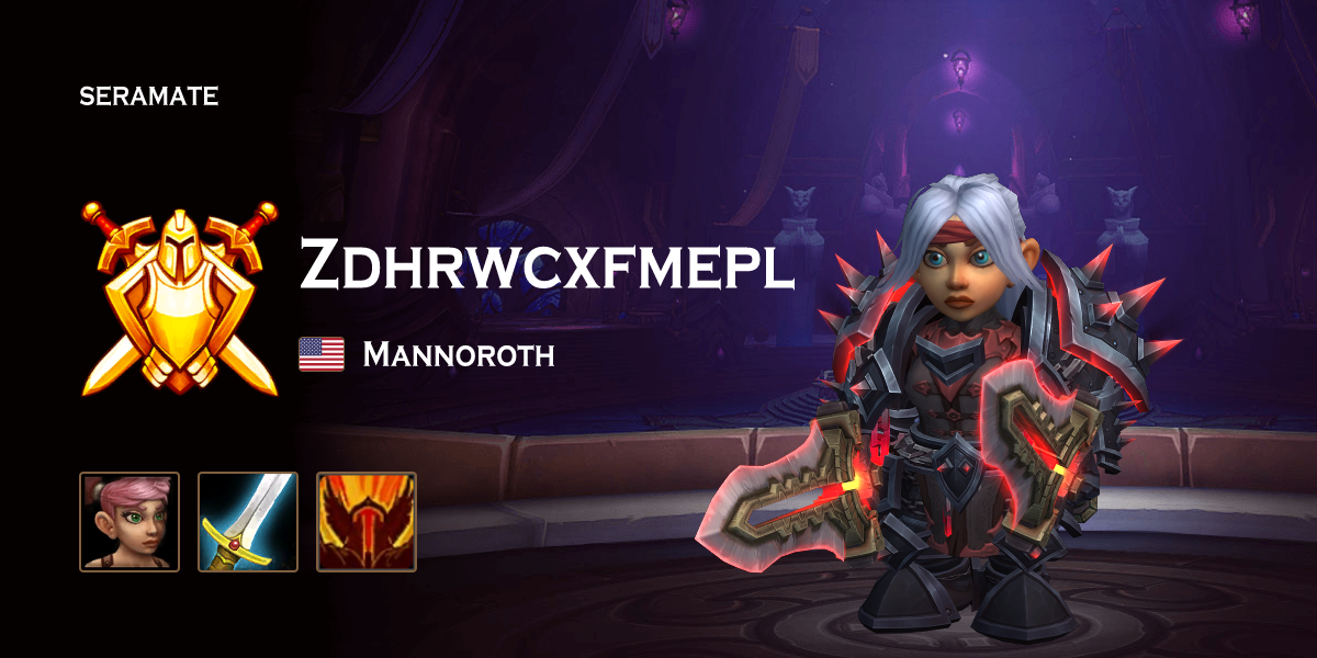 Zdhrwcxfmepl @ Mannoroth (US) · Seramate · WoW PvP Leaderboards, Arena ...