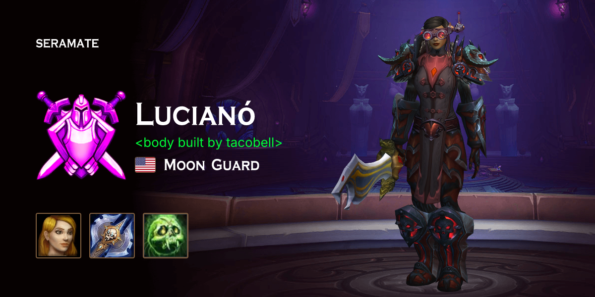 Lucianó @ Moon Guard (US) · Seramate · WoW PvP Leaderboards, Arena ...