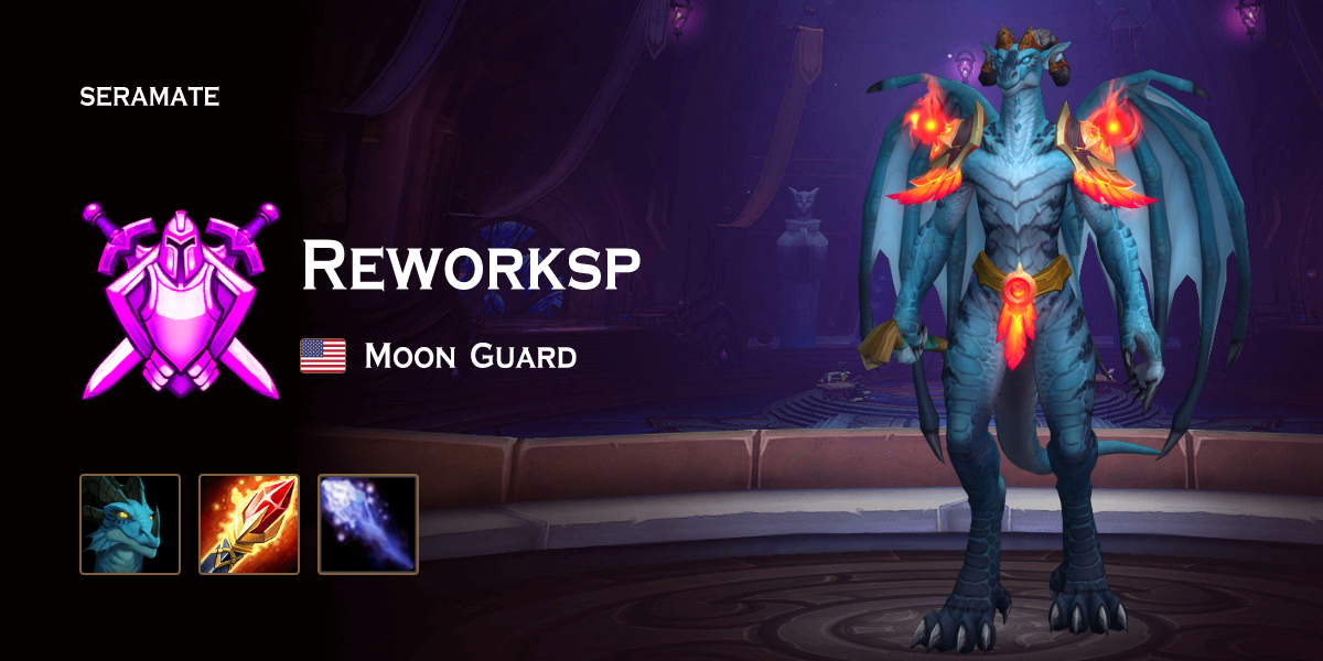 Reworksp @ Moon Guard (US) · Seramate · WoW PvP Leaderboards, Arena ...