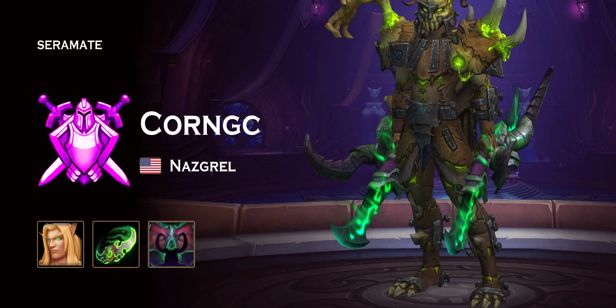 Corngc @ Nazgrel (US) · Seramate · WoW PvP Leaderboards, Arena Activity ...